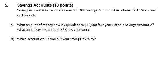 Solved Savings Accounts ( 10 ﻿points)Savings Account A has | Chegg.com