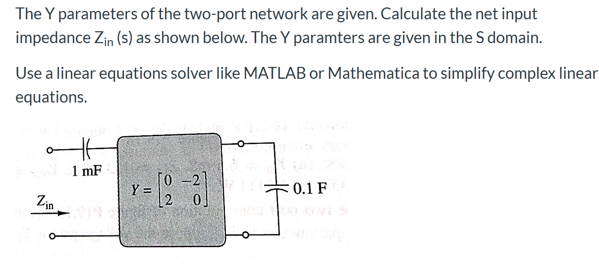 Solved The Y parameters of the two-port network are given. | Chegg.com