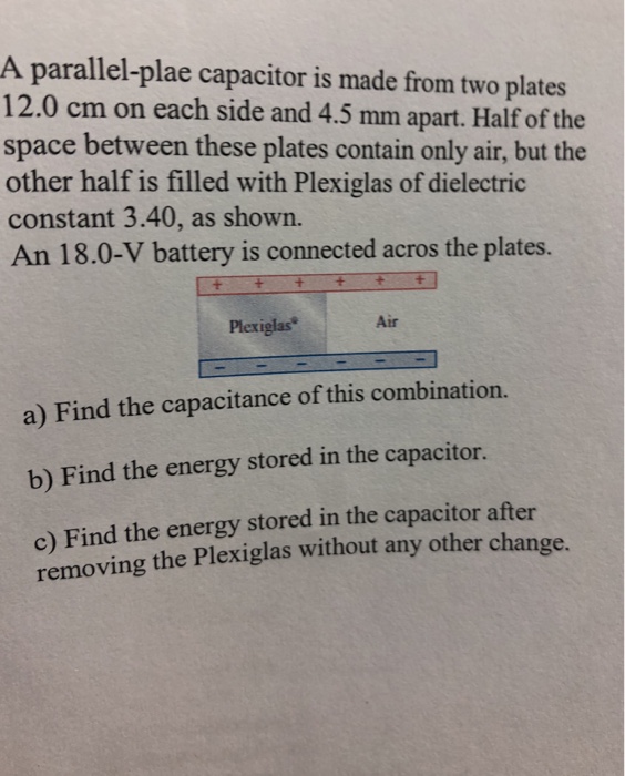 Solved A parallel-plae capacitor is made from two plates | Chegg.com