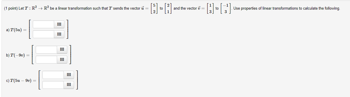 Solved (1 point) Let T : R2 + R2 be a linear transformation | Chegg.com