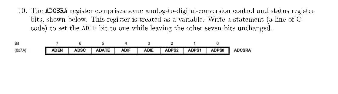 10. The ADCSRA register comprises some | Chegg.com