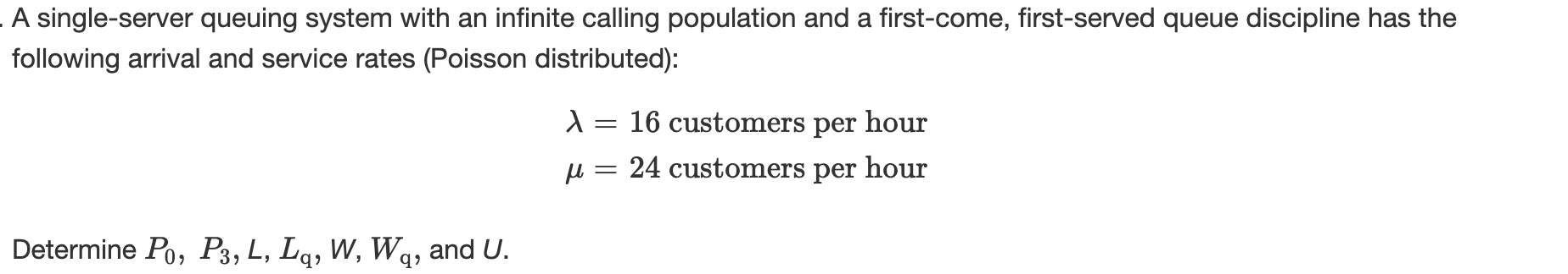 Solved - A single-server queuing system with an infinite | Chegg.com