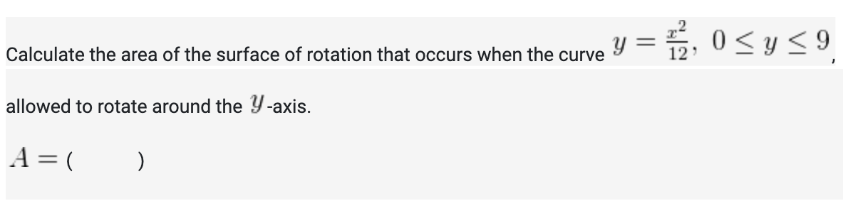 Solved Calculate the area of the surface of rotation that | Chegg.com