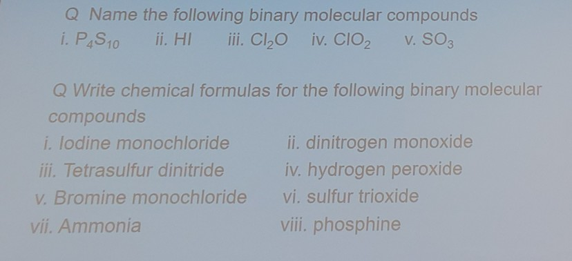 Solved Q Name the following binary molecular compounds i. | Chegg.com