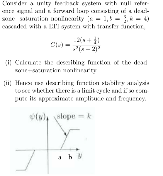 Solved derive the describing function of ﻿dead zone and | Chegg.com