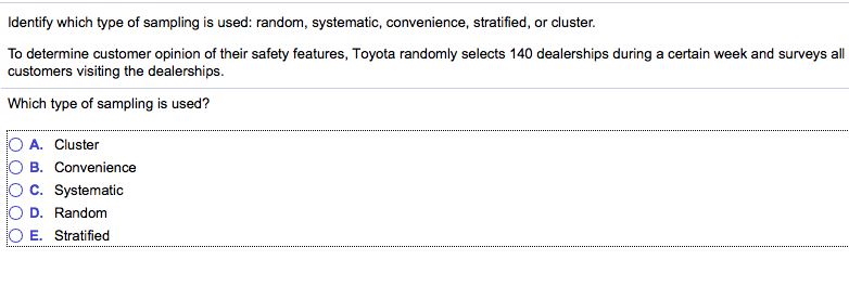 Solved Identify which type of sampling is used: random, | Chegg.com