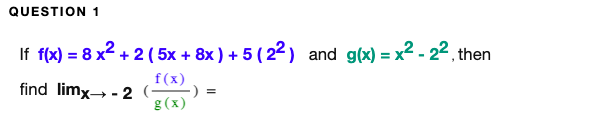 Solved QUESTION 1If f(x)=8x2+2(5x+8x)+5(22) ﻿and g(x)=x2-22, | Chegg.com