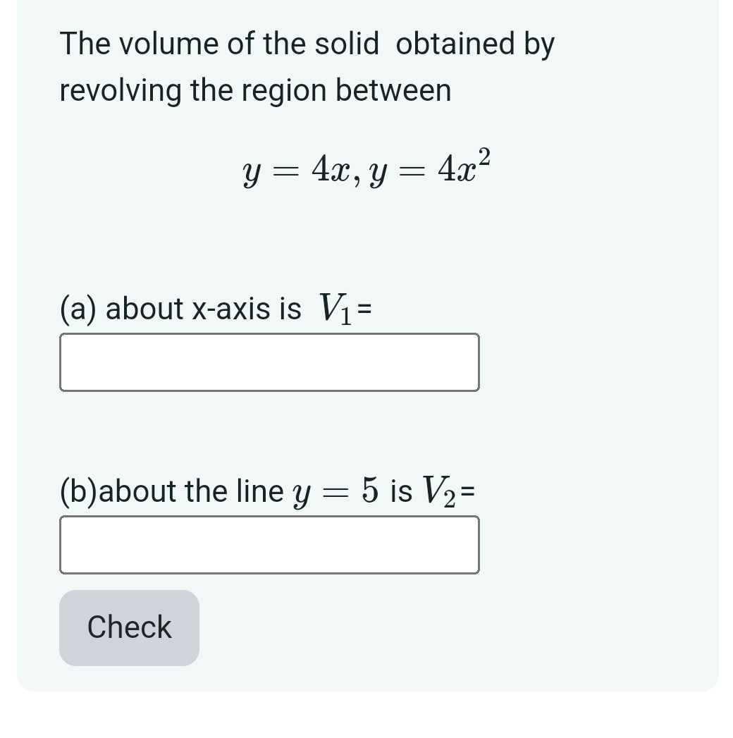 Solved The volume of the solid obtained byrevolving the | Chegg.com