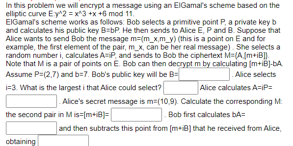 Solved 9.5In this problem we will encrypt a message using an | Chegg.com