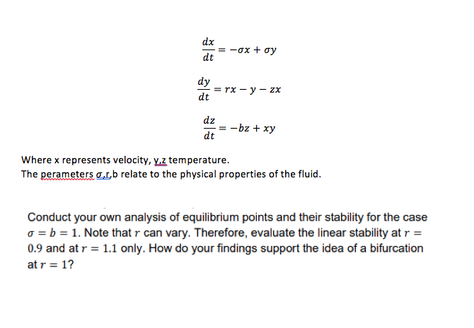 Solved dx dt dy dt dz dt Where x represents velocity, y,z | Chegg.com