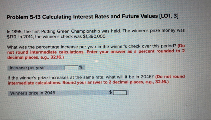 Solved Problem 5-13 Calculating Interest Rates and Future | Chegg.com