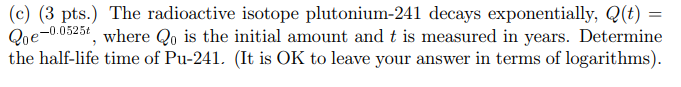 Solved (c) (3 pts.) The radioactive isotope plutonium-241 | Chegg.com