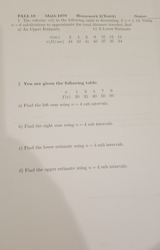 Solved FALL 18 Math 1070 Homework 2(Test.4) 1. The velocity | Chegg.com