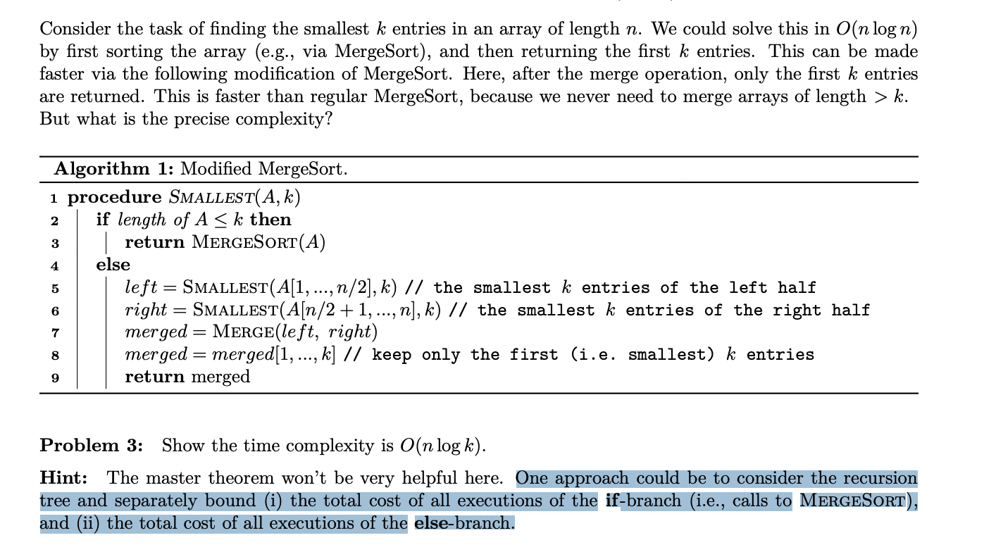Solved Consider the task of finding the smallest k ﻿entries | Chegg.com