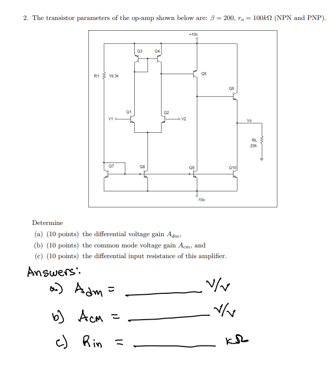 Solved 2. The transistor parameters of the op-amp shown | Chegg.com