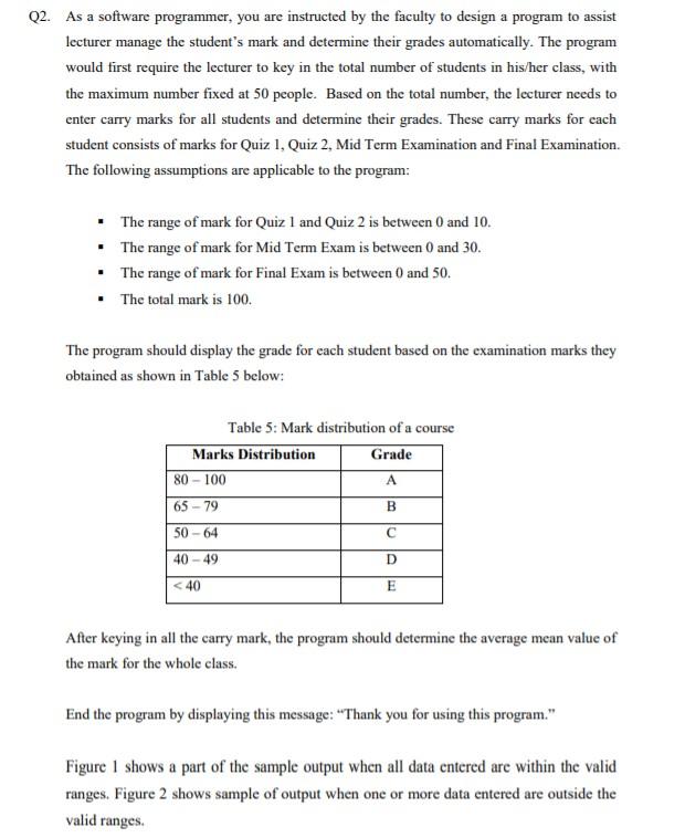 Solved Q2. As a software programmer, you are instructed by | Chegg.com