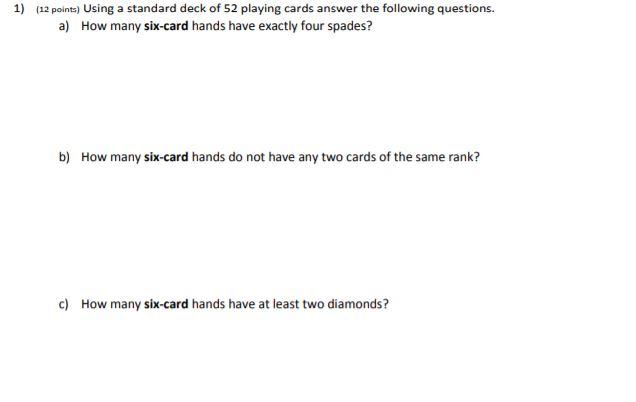 Solved 1) (12 points) Using a standard deck of 52 playing | Chegg.com