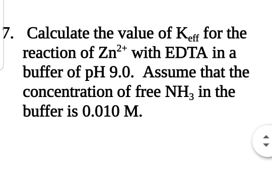 Solved 7. Calculate the value of Keff for the reaction of | Chegg.com