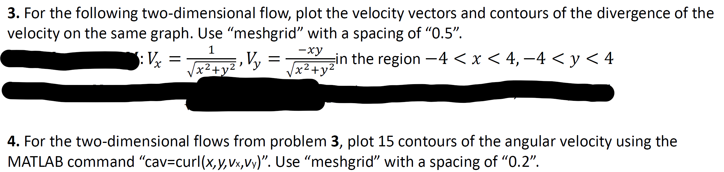 Solved 3. For the following two-dimensional flow, plot the | Chegg.com