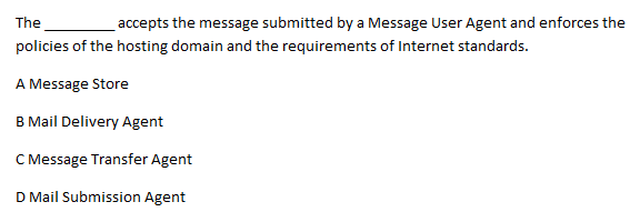 Solved The accepts the message submitted by a Message User | Chegg.com
