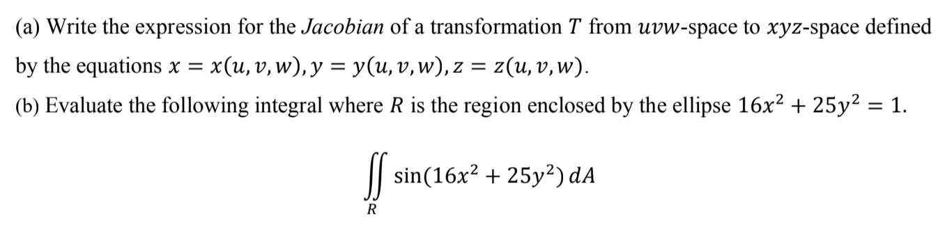 Solved (a) Write the expression for the Jacobian of a | Chegg.com