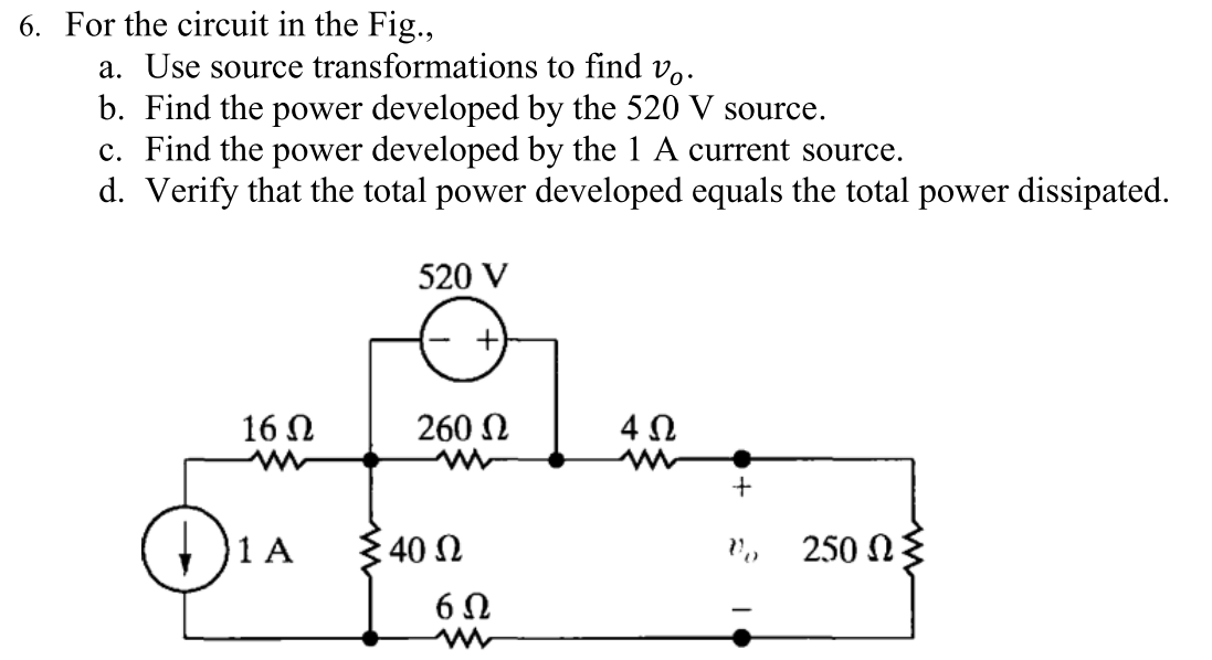 Solved 6 For The Circuit In The Fig A Use Source 