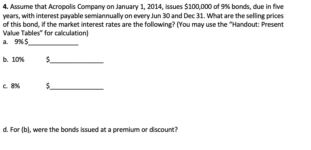 Solved 4. Assume that Acropolis Company on January 1, 2014, | Chegg.com