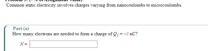 Solved Common static electricity involves charges varying | Chegg.com