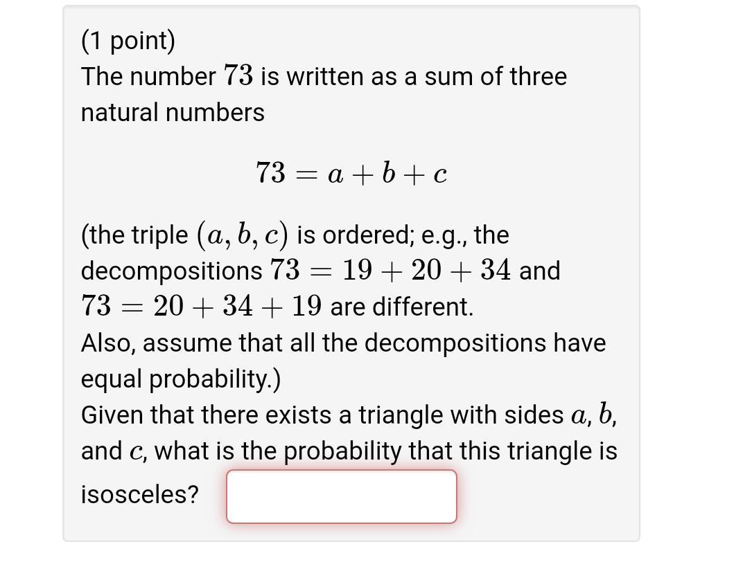 Solved (1 point) The number 73 is written as a sum of three | Chegg.com