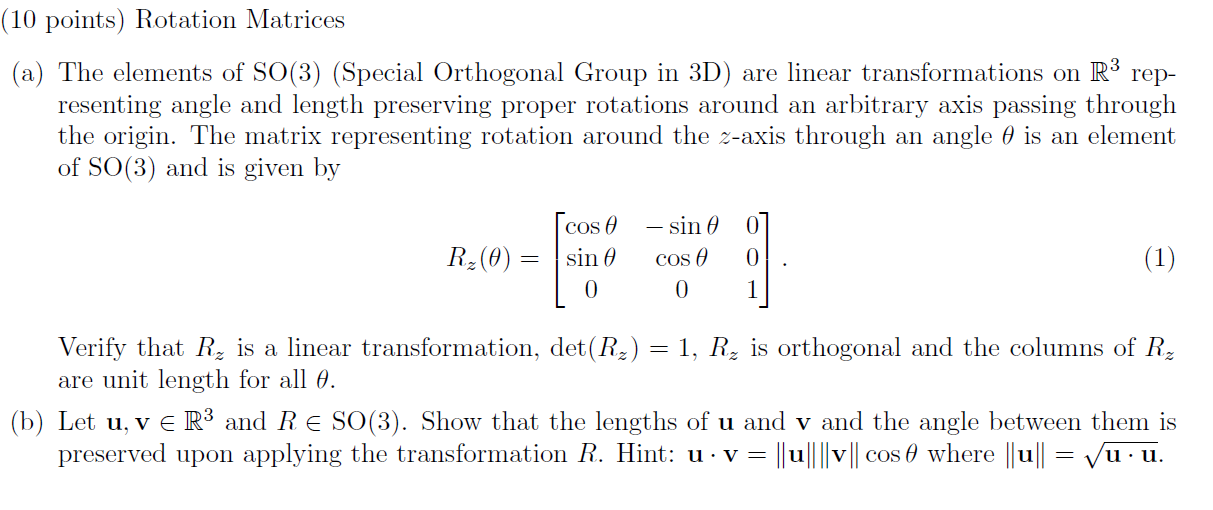 Solved (10 points) Rotation Matrices (a) The elements of | Chegg.com