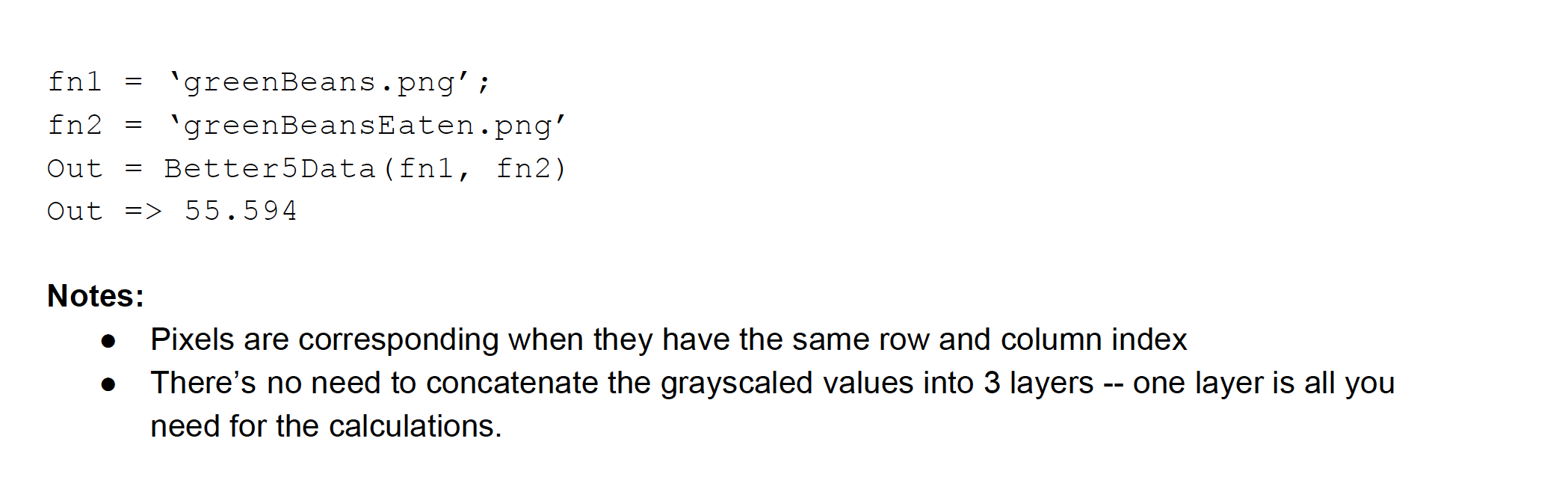 Solved Function Name: Better5Data Analysis Inputs: 1. (char) | Chegg.com
