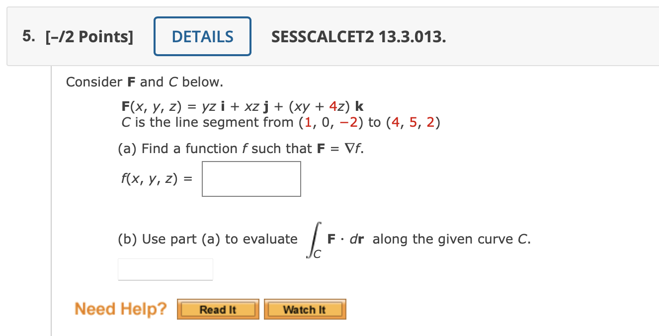 Solved Consider F and C below. F(x,y,z)=yzi+xzj+(xy+4z)k C | Chegg.com