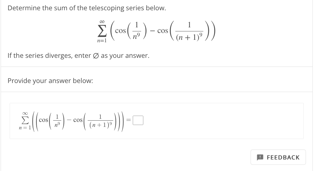 Solved Determine the sum of ﻿the telescoping series | Chegg.com