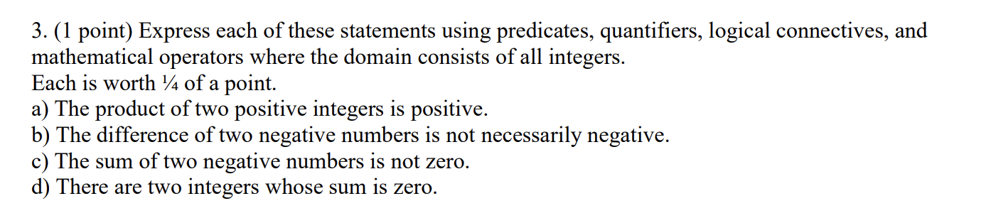 Solved 3. (1 point) Express each of these statements using | Chegg.com