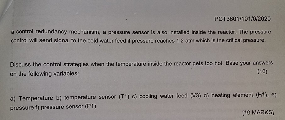 Solved Question 1 Feed stream M CSTR (jacketed) Heating coil | Chegg.com