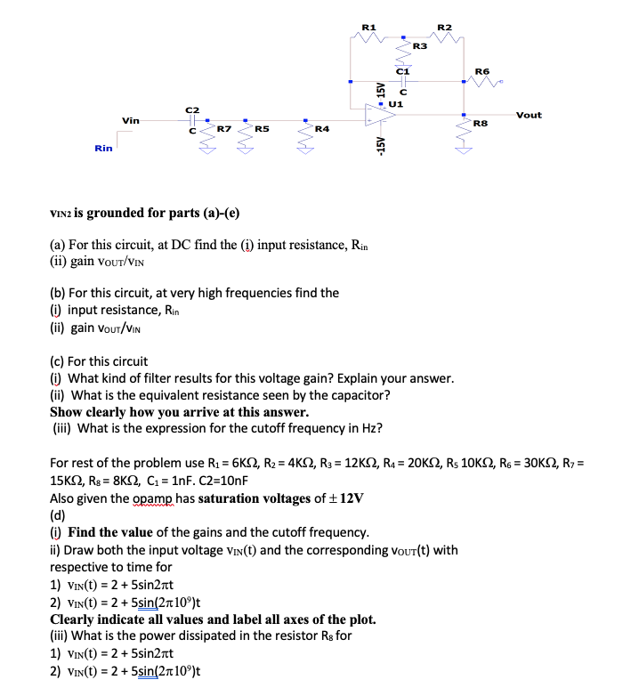 Solved R1 R2 R3 R6 U1 C2 Vout Vin R8 R7 R5 R4 Rin - 15V VIN2 | Chegg.com