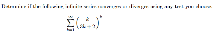 Solved Determine if the following infinite series converges | Chegg.com