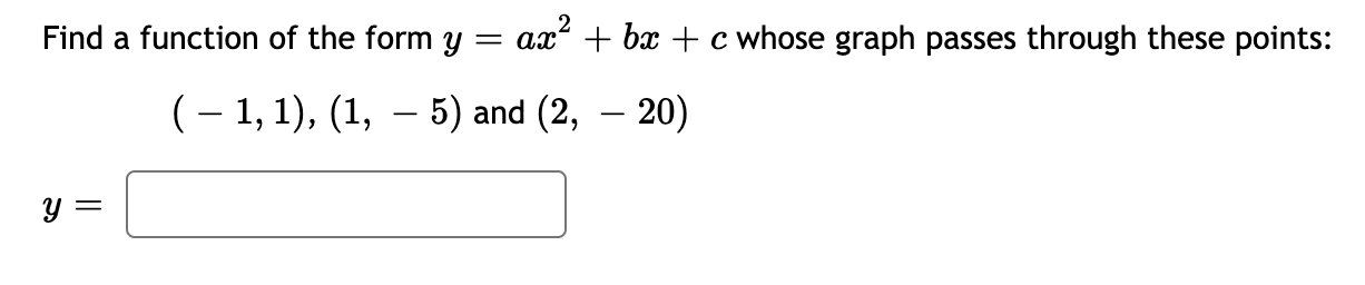 Solved Find a function of the form y=ax2+bx+c whose graph | Chegg.com