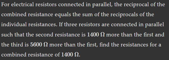 Solved For electrical resistors connected in parallel, the | Chegg.com