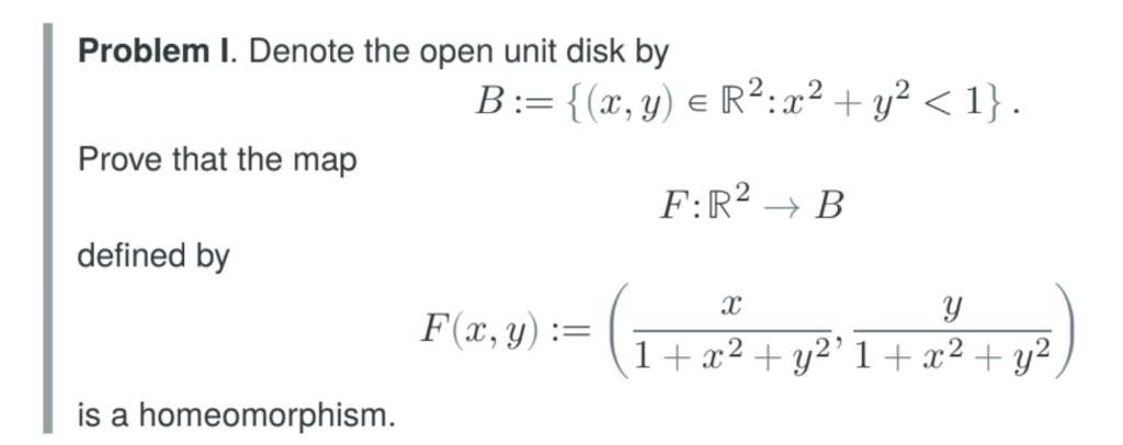 Solved Problem I. Denote the open unit disk by Prove that | Chegg.com