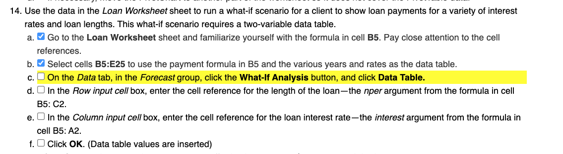 Solved 14. Use the data in the Loan Worksheet sheet to run a | Chegg.com