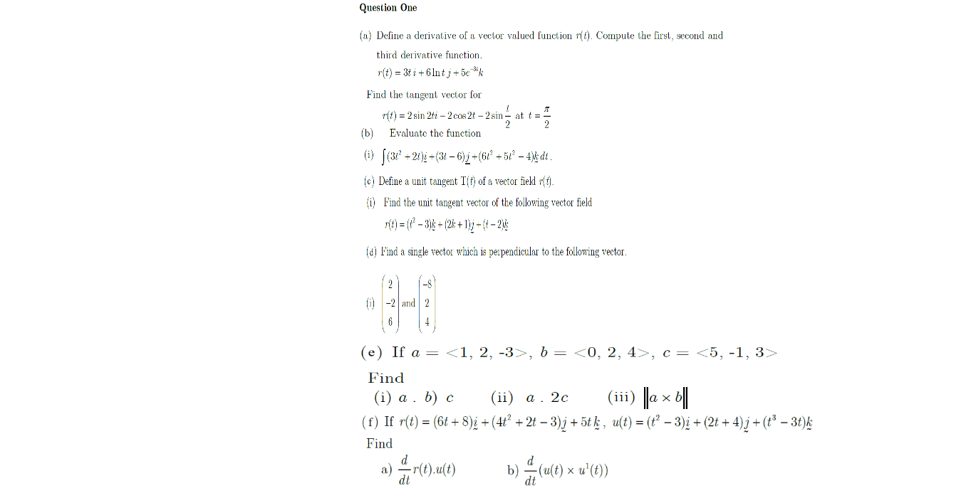 Solved Question One (a) Define a derivative of a vector | Chegg.com