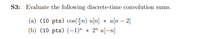 Solved S3: Evaluate the following discrete-time convolution | Chegg.com