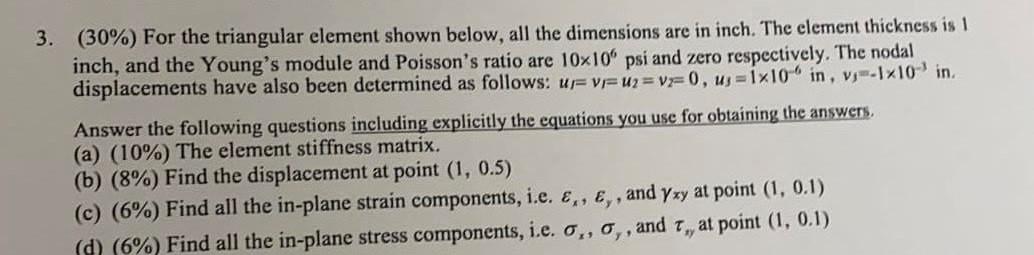 Solved 3. (30%) For the triangular element shown below, all | Chegg.com