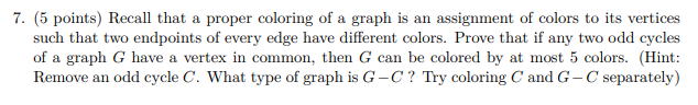 Solved 7. (5 points) Recall that a proper coloring of a | Chegg.com