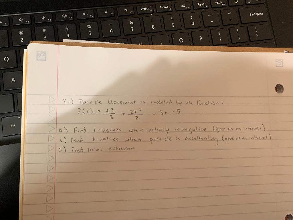 Solved 2.) Particle Movement is modeled by the finction: | Chegg.com