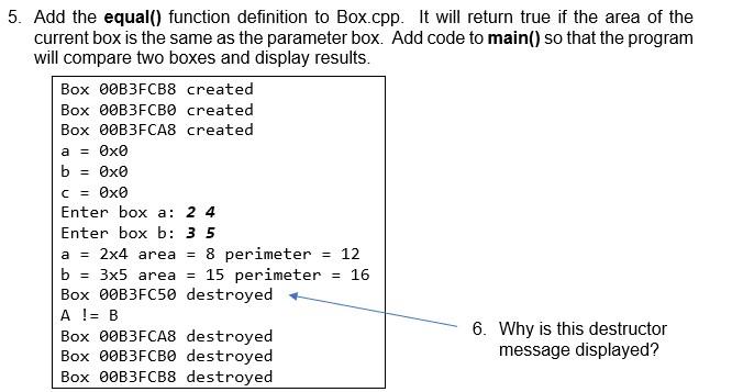 Solved 5. Add the equal() function definition to Box.cpp. It | Chegg.com