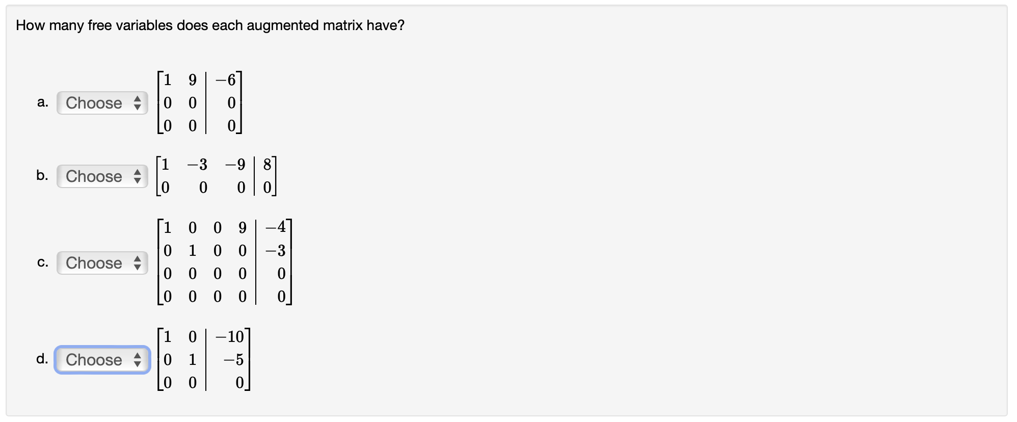 Solved How many free variables does each augmented matrix | Chegg.com