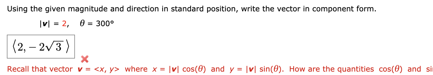Solved Using the given magnitude and direction in standard | Chegg.com
