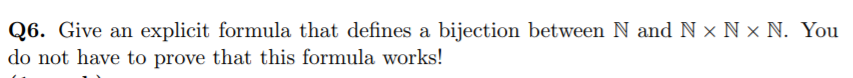 Q6. Give an explicit formula that defines a bijection | Chegg.com
